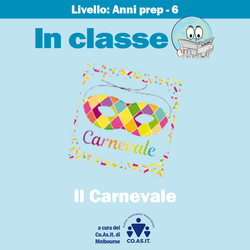 Usanze e tradizioni italiane- Il Carnevale (Primary) — EducationHQ