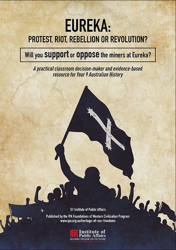 Eureka: Protest, Riot, Rebellion Or Revolution? — EducationHQ